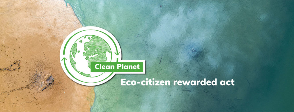 Clean Planet l'acte éco-citoyen récompensé. change le futur aujourd'hui